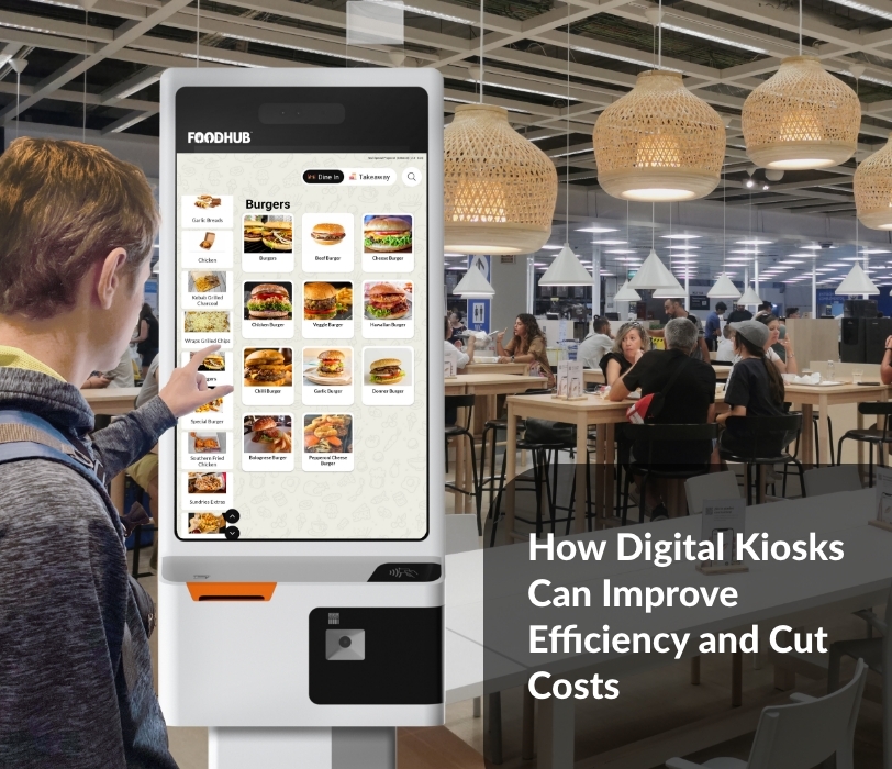 How Digital Kiosks Boost Efficiency and Reduce Costs | 2025 Guide