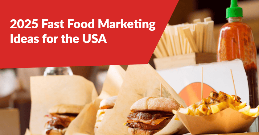 Struggling to Market Your Fast Food Restaurant? Try These 2025 Tips