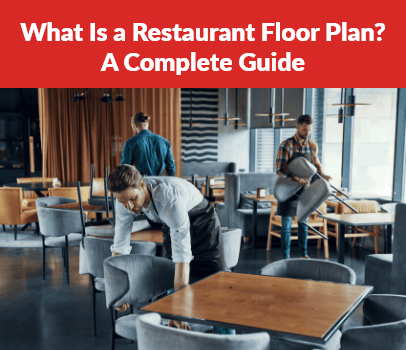 The Complete Guide to Restaurant Floor Plans