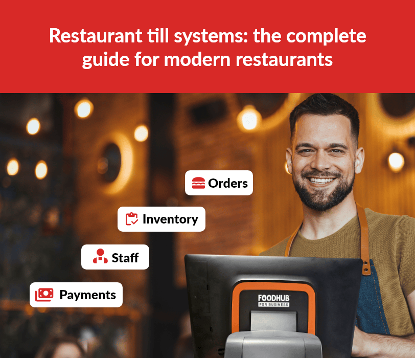 Modern Restaurant Till Systems: Everything You Need to Know