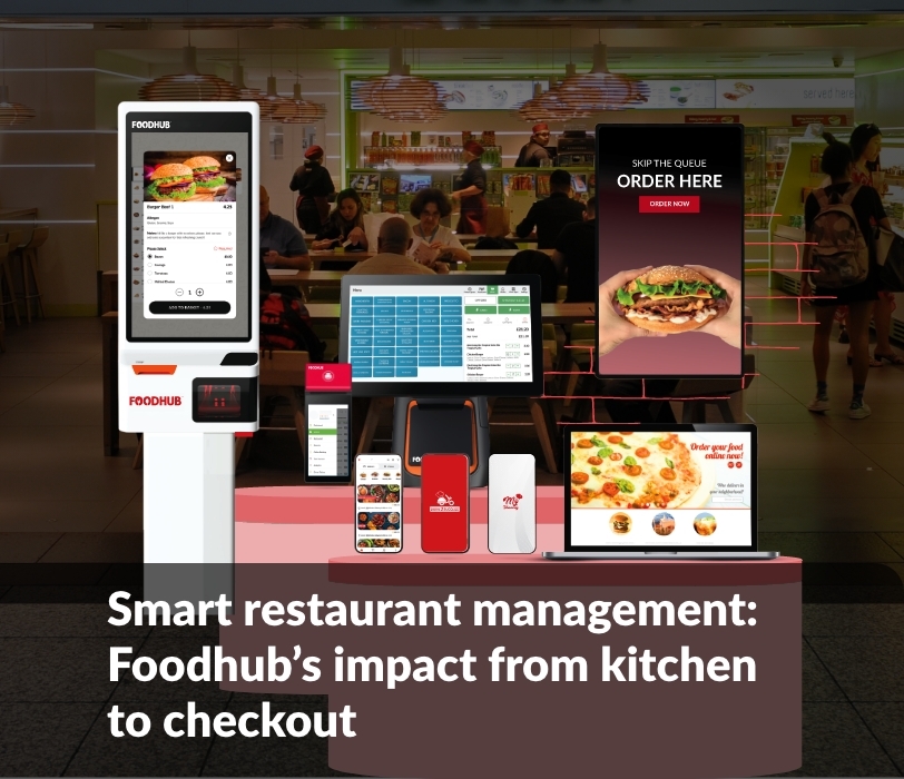 Smart Restaurant Management with Foodhub: From Kitchen to Checkout