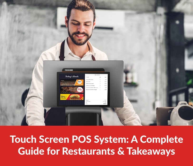 Touch Screen POS Systems: Complete Restaurant Guide